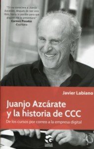 Juanjo Azcárate y la historia de CCC. Biografía de un éxito empresarial ...